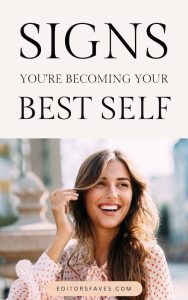 9 Signs You’re Becoming Your Best Self
