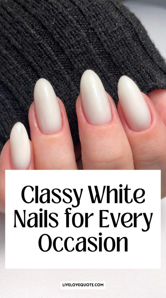 Super Classy White Nails